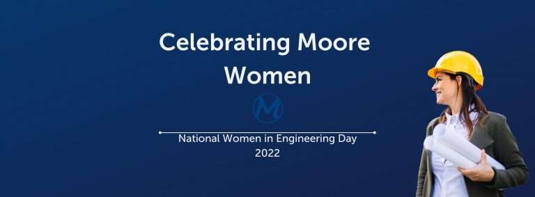 National Women in Engineering Day - Moore Engineering, Inc.