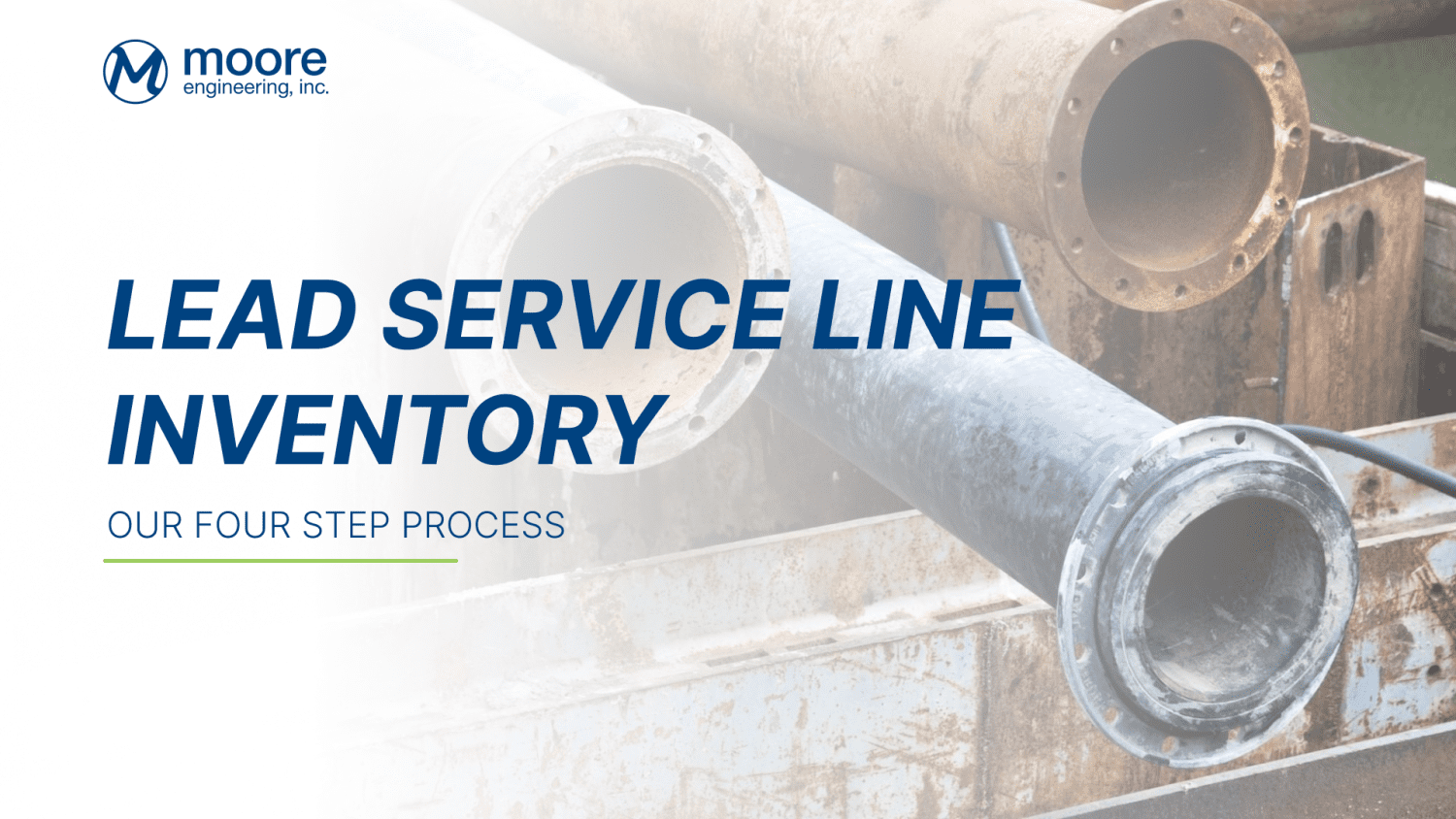 Your Guide to the Lead Service Line Inventory in Minnesota - Moore Engineering, Inc.