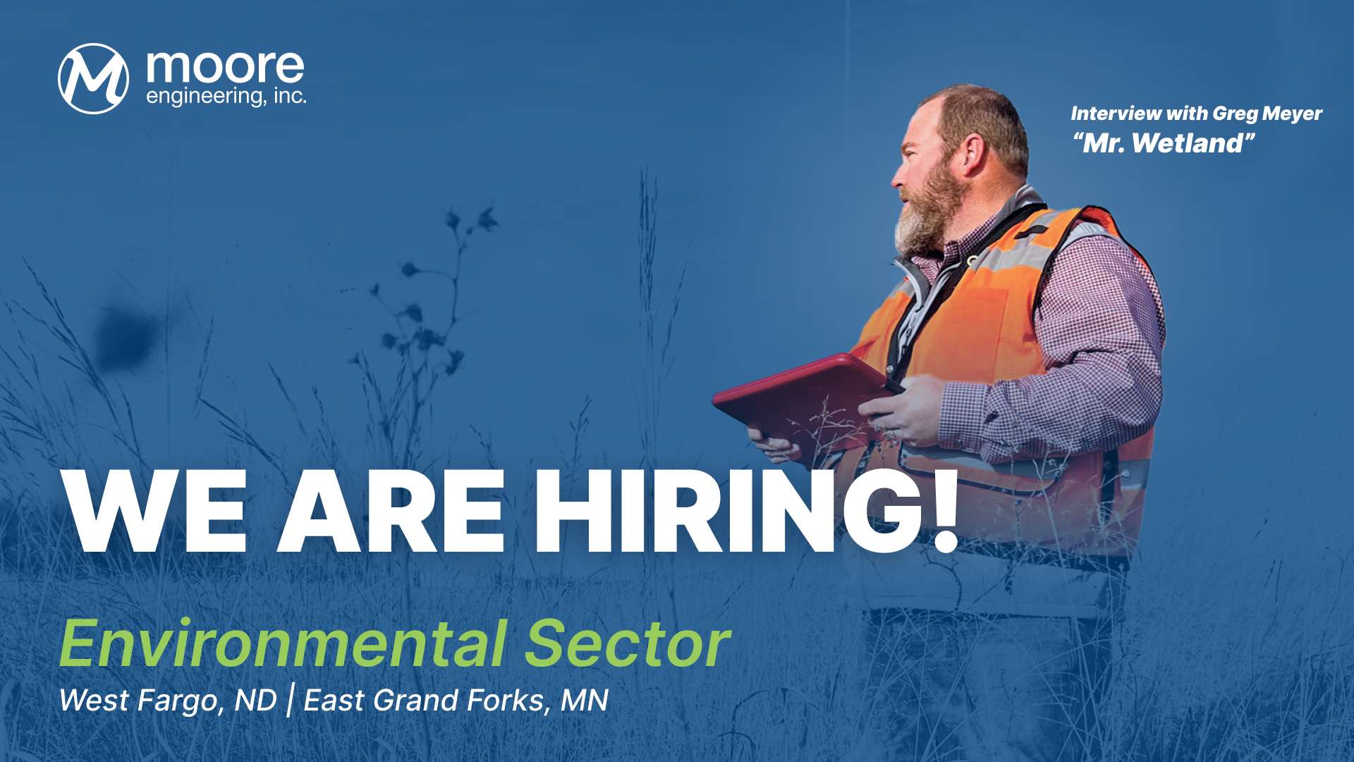 Love Weltands? Join Moore Engineering's Environmental Team - Moore ...