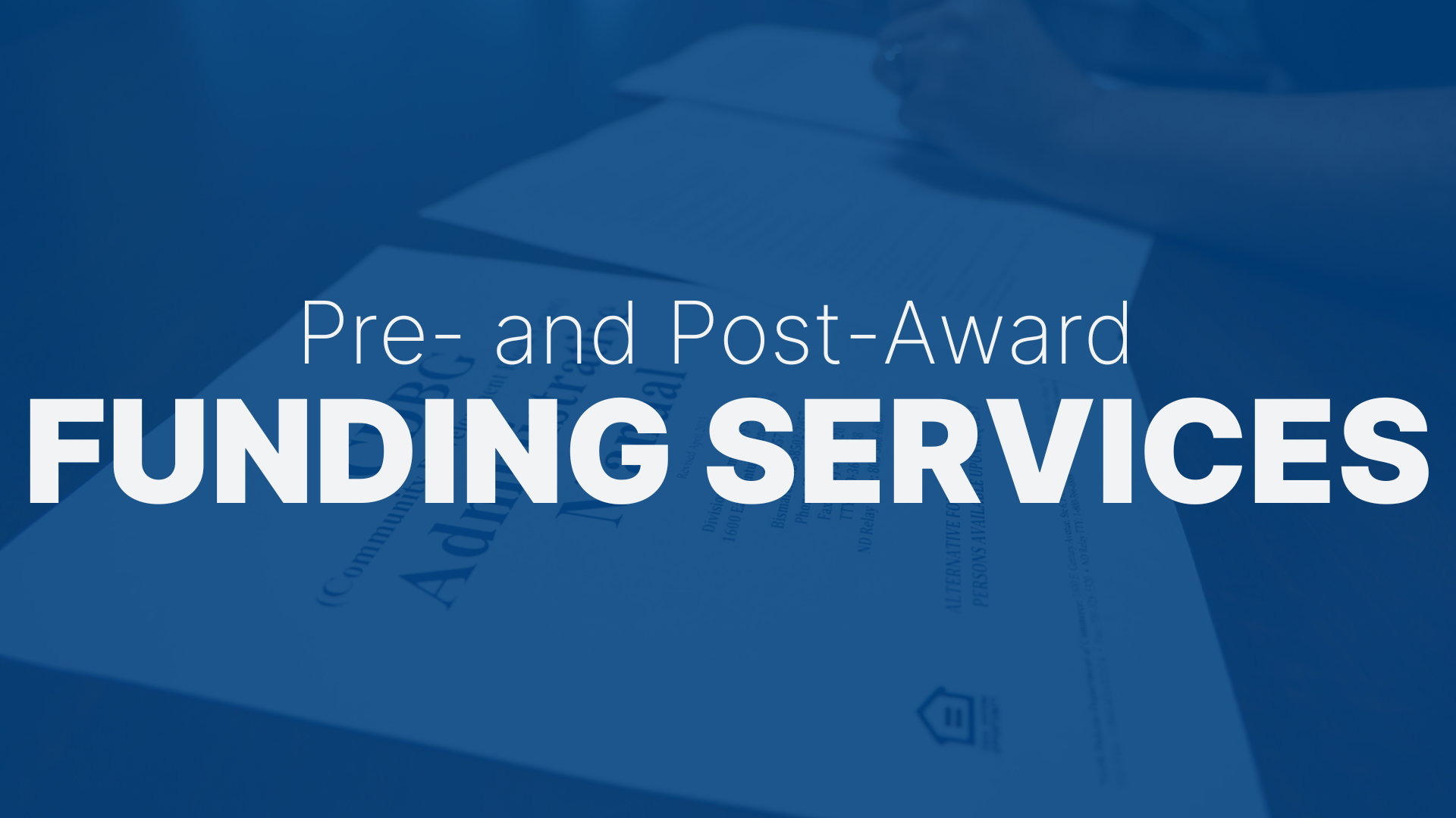 Funding: Our Comprehensive Pre- and Post-Award Services - Moore ...