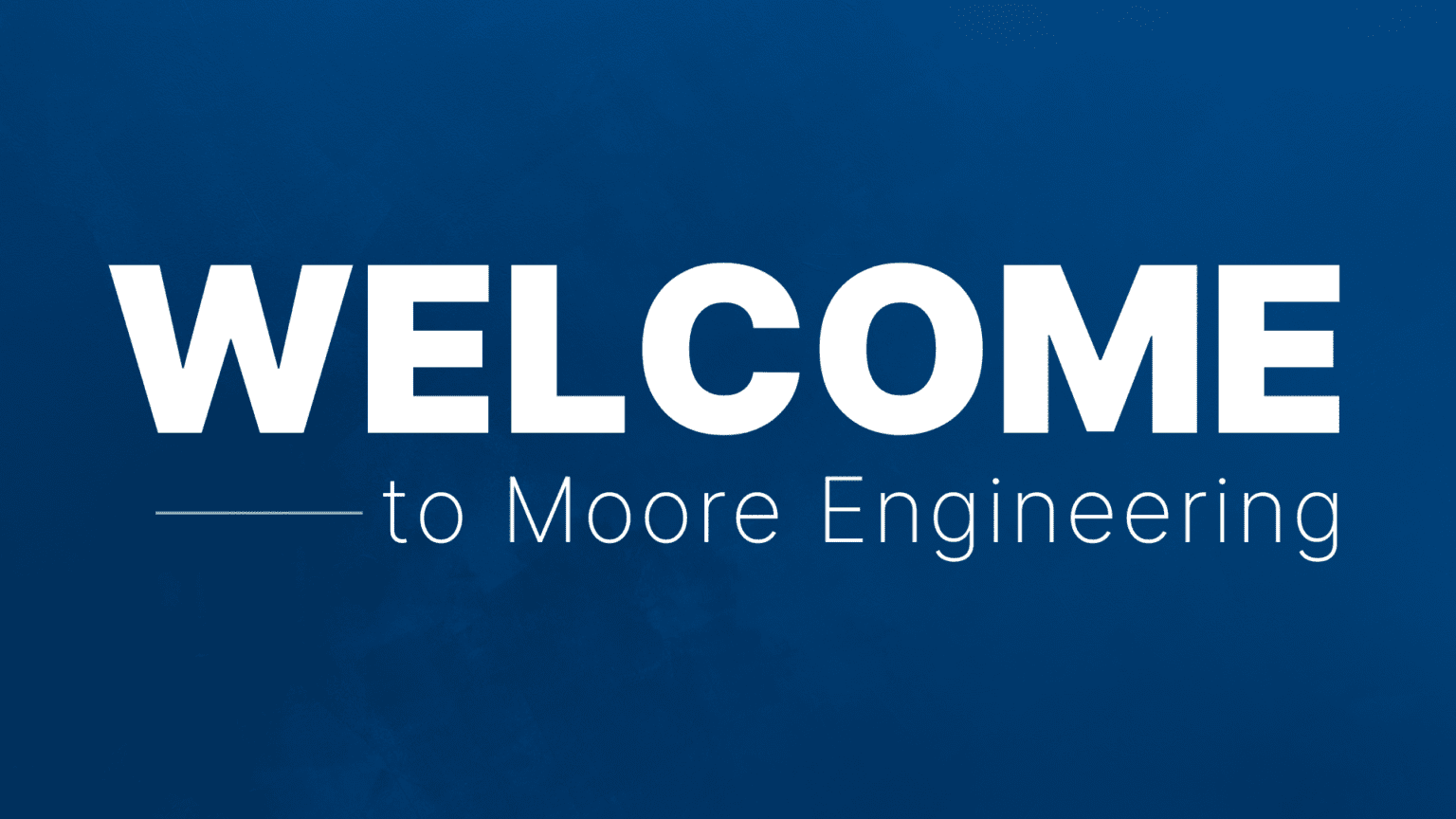 New Faces at Moore Engineering! - Moore Engineering, Inc.
